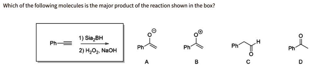 Which of the following molecules is the major product of the reaction ...