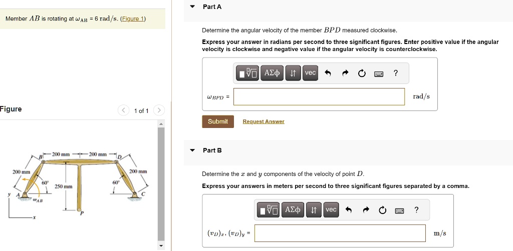 Part A Member AB is rotating at ωAB = 6 rad/s. (Figure 1) Figure ...