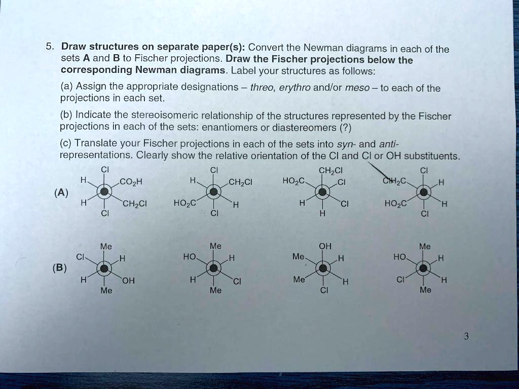 SOLVED: Draw structures on separate paper(s): Convert the Newman ...