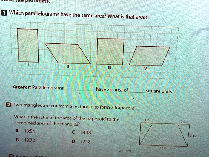 SOLVED: piodiem Which parallelograms have the same area? Whatis that ...