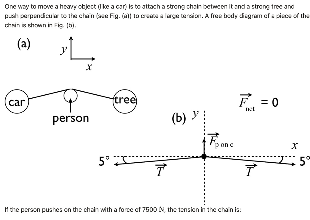 SOLVED: One way to move a heavy object (like a car) is to attach a ...