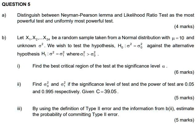 Solved A Distinguish Between Neyman Pearson Lemma And Likelihood Ratio Test As The Most