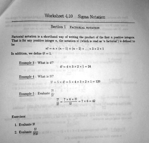 SOLVED: Worksheet 4.10 Sigma Notation Section FACTORIAL NOTATION ...