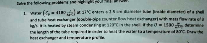 SOLVED: Solve the following problems and highlight your final an 1 ...