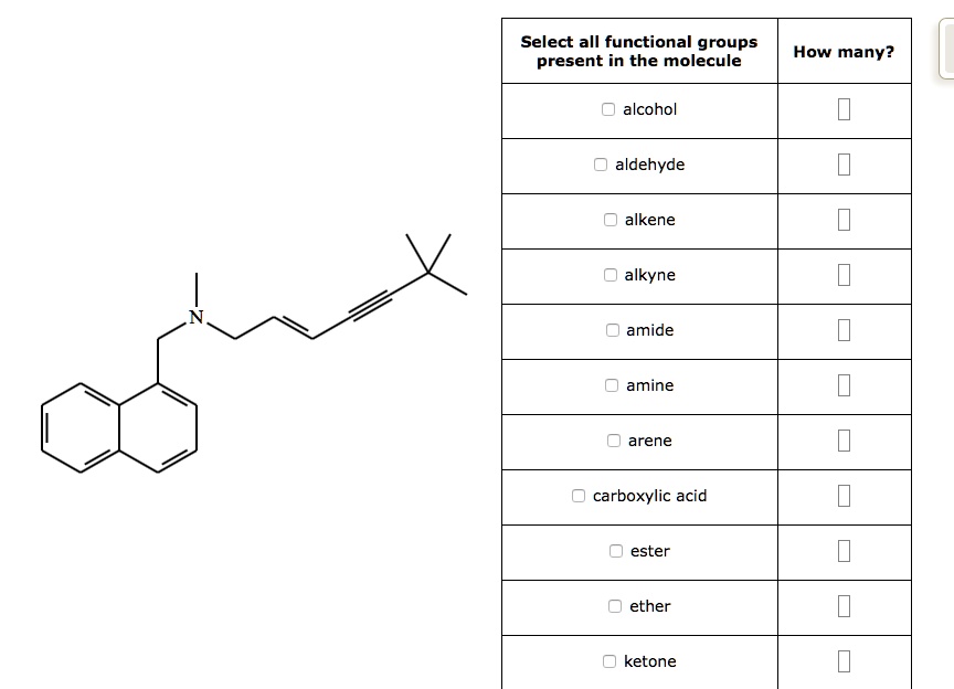 SOLVED: Select all functional groups present in the molecule How many ...