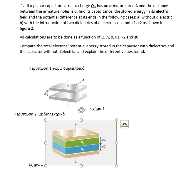 1. If a planar capacitor carries a charge Q, has an armature area A and ...