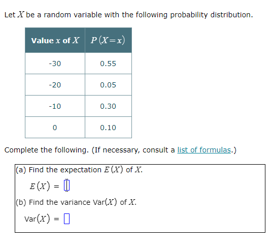 SOLVED: Let X be a random variable with the following probability distribution. Value x of X P(X ...