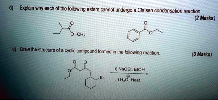 SOLVED: Explain why each of the following esters cannot undergo a ...