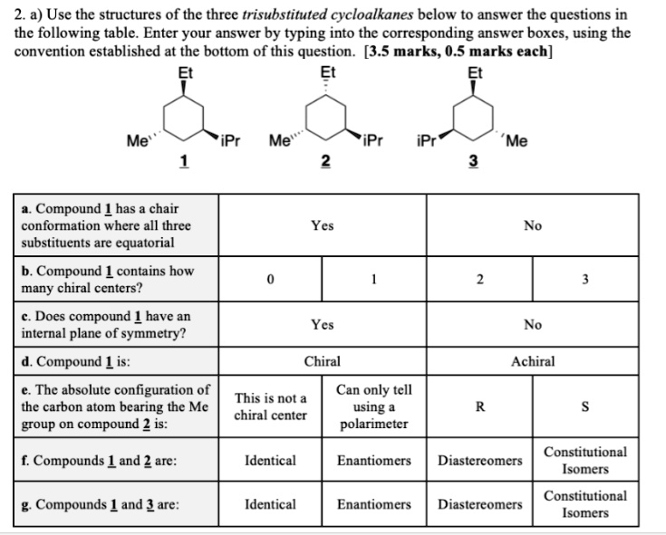 SOLVED: 2. a) Use the structures of the three trisubstituted cycloalkanes below to answer the ...