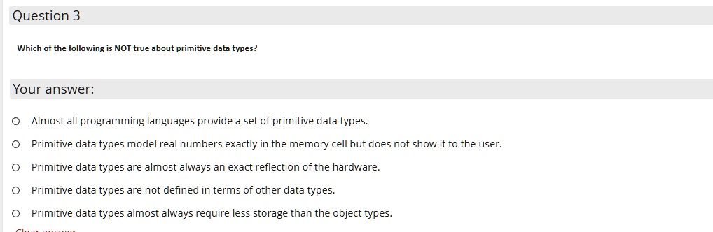 SOLVED: Which of the following is NOT true about primitive data types ...