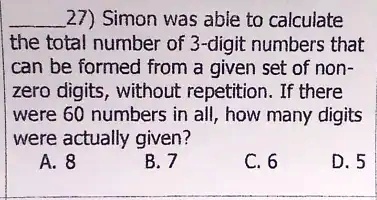 27 simon was able to calculate the total number of 3 digit numbers that can be formed from a ...