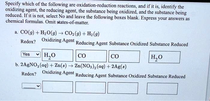 specify which of the following are oxidation reduction reactions and if ...