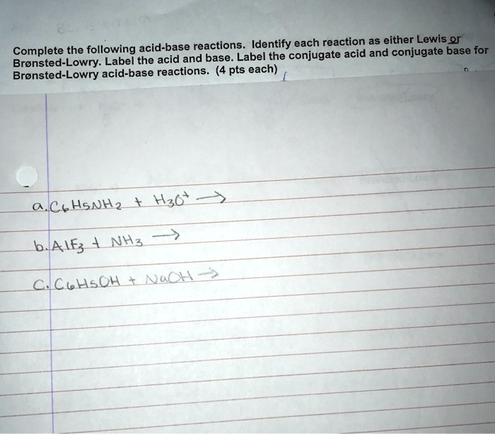 acid base reactions identify each reaction as eitherleatesbas complete ...