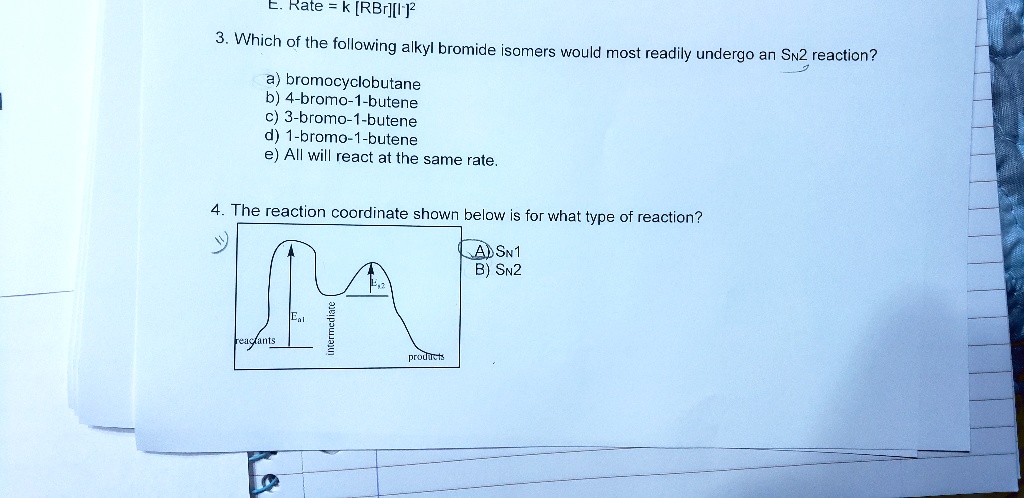 SOLVED: Rate = k [RBr]Â² Which of the following alkyl bromide isomers ...