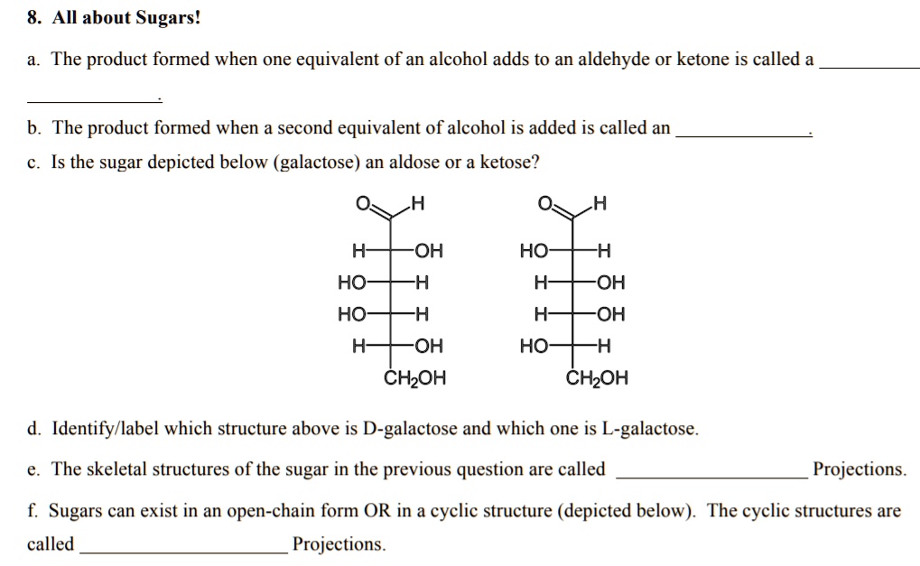 SOLVED: All about Sugars! The product formed when one equivalent of an ...