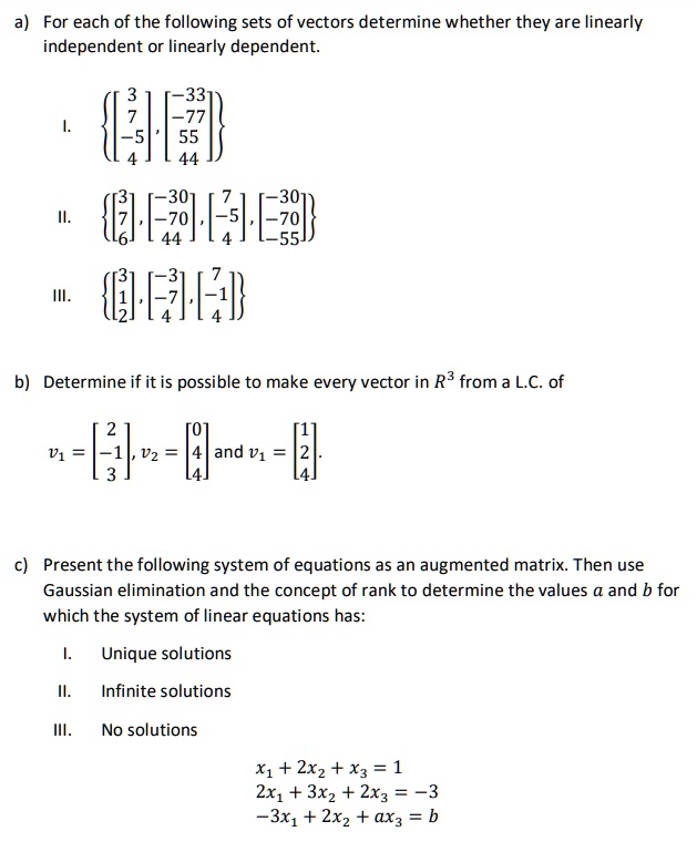 SOLVED: a) For each of the following sets of vectors, determine whether ...