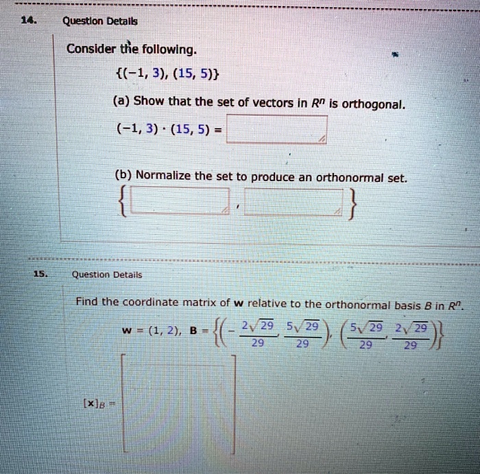 Solved Questlon Detaib Consider Te Following { 1 3 15 5 } A