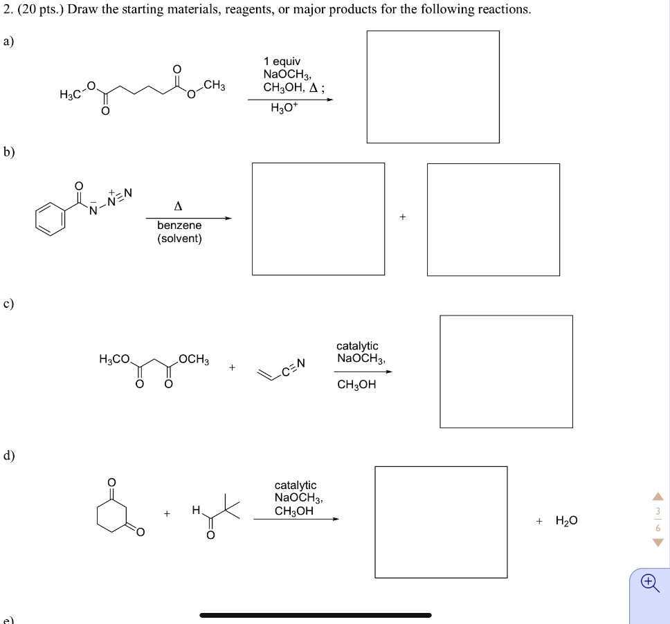 2 20 pts draw the starting materials reagents or major products for the ...