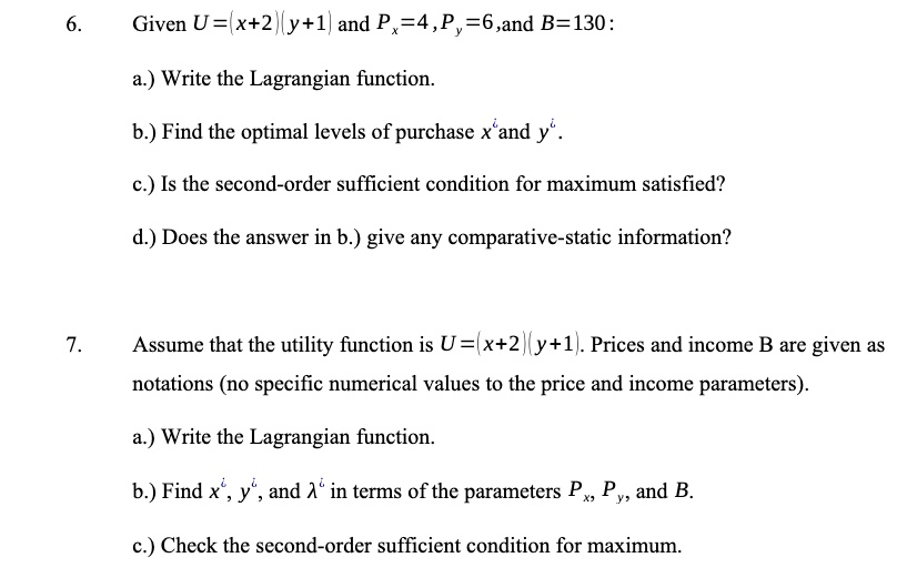Solved Given U X 2lly 1l And Pf4 Py 6 And B 130 Write The Lagrangian Function B