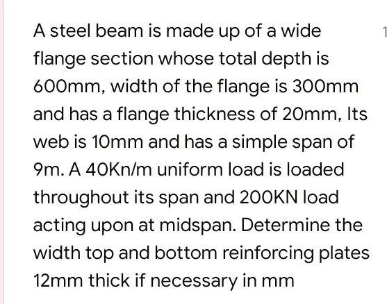 a steel beam is made up of a wide flange section whose total depth is ...