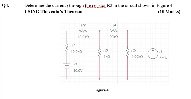 Q4 Determine The Current I Through The Resistor R2 In The Circuit Shown