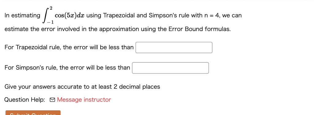 VIDEO solution: In estimating âˆ«(5c)dc using Trapezoidal and Simpson's ...