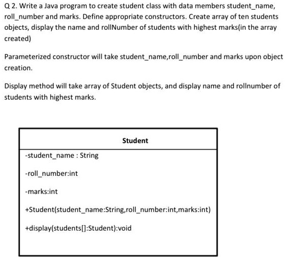 i need help in this q 2 write a java program to create student class ...