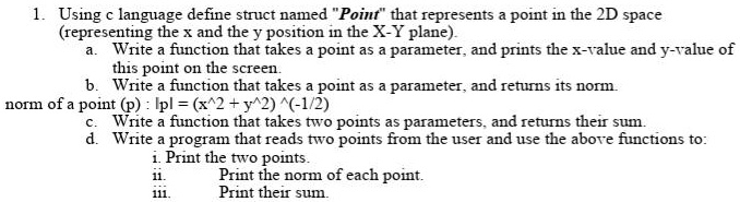 Solved Using C Language Define A Struct Named Point That Represents A 1055