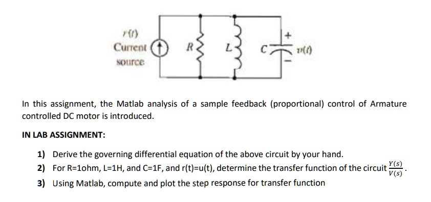 SOLVED: Title: Matlab Analysis of a Sample Feedback (Proportional) Control of Armature ...
