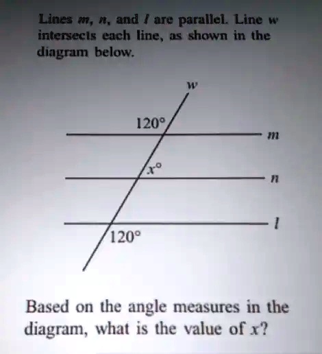 SOLVED: Lines M and tnd are parallel. Line intersects each line, as shown in the diagram below ...