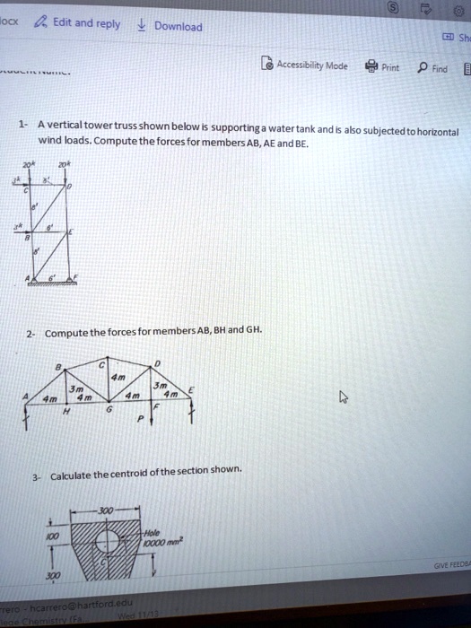 SOLVED: 1. A vertical tower truss shown below is supporting a water ...