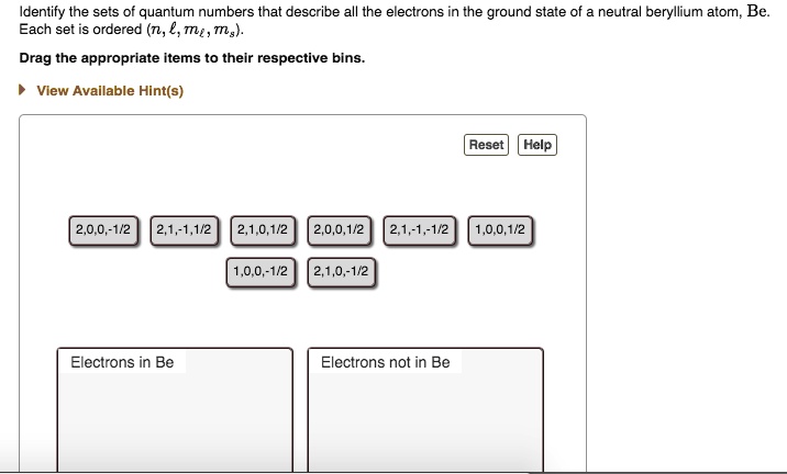 identify the sets of quantum numbers that describe all the electrons in the ground state of ...