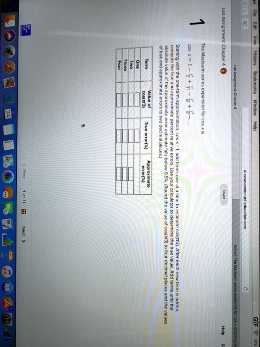 The Maclaurin series expansion for cos x is cos x = 1 - (x^2)/(2!) + (x^4)/(4!) - (x^6)/(6 ...