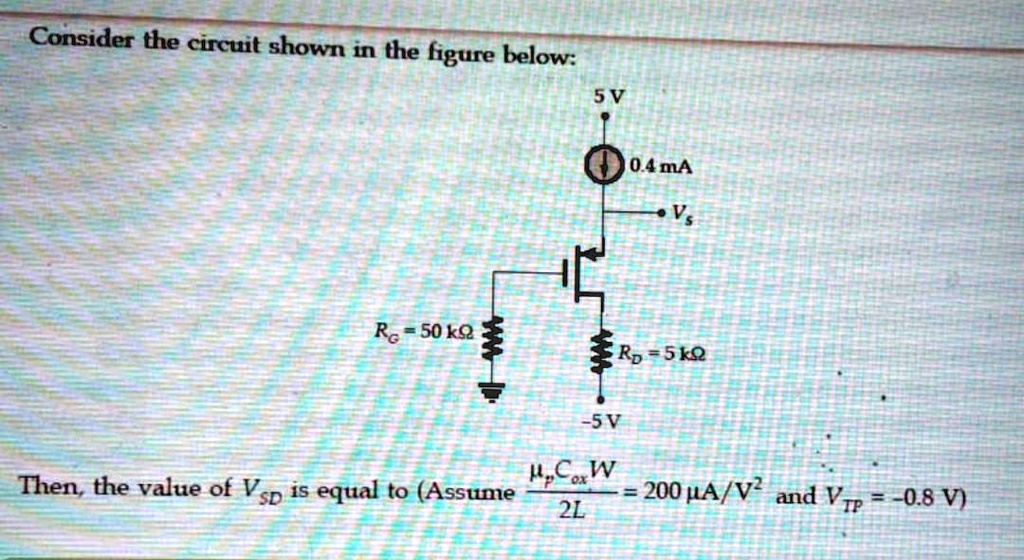 please provide detail solutionwith each step consider the circuit shown in the figure below 5v ...