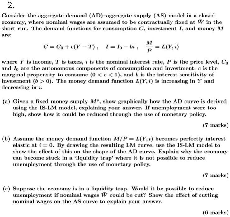 SOLVED: Consider the aggregate demand (AD)-aggregate supply (AS) model in a closed economy ...