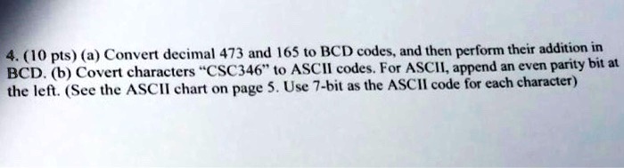SOLVED: (a) Convert decimal 473 and 165 to BCD codes, and then perform ...
