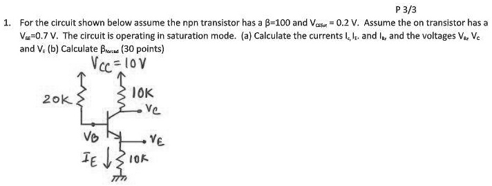 SOLVED: For the circuit shown below, assume the npn transistor has a Î² = 100 and Vas = 0.2V ...