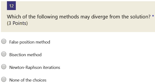 Video Solution 12 Which Of The Following Methods May Diverge From The