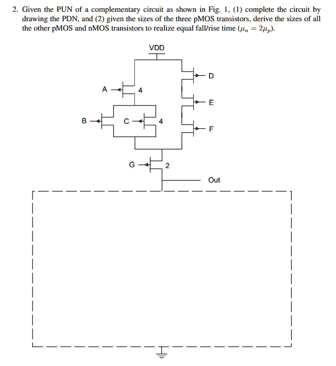 Solved Given The Pun Of A Complementary Circuit As Shown In Fig 1 1