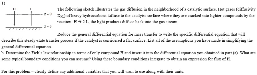 SOLVED: 1) - The following sketch illustrates the gas diffusion in the ...
