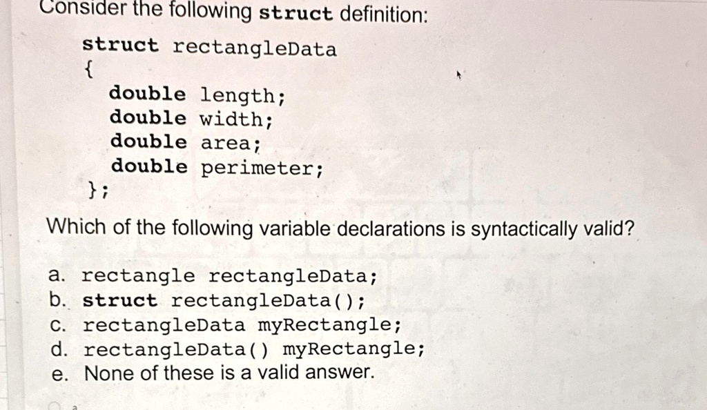 Consider The Following Struct Definition Struct Rectangledata Double Length Double Width