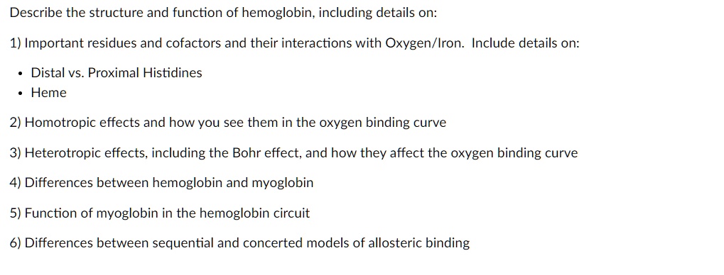 SOLVED: Describe the structure and function of hemoglobin, including ...