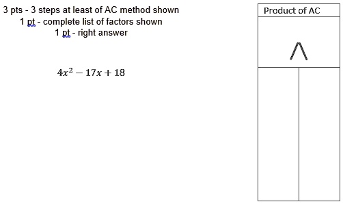 SOLVED: 3 pts steps at least of AC method shown complete list of ...