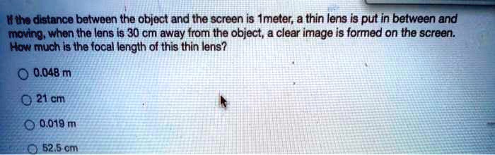 SOLVED:Mtha distance batwoon the object and the screen is Imeter; a ...