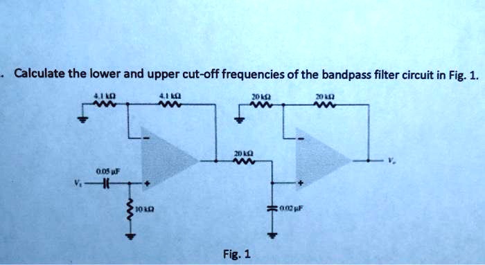 Calculate the lower and upper cut-off frequencies of the bandpass ...