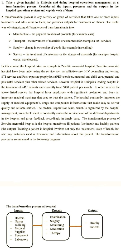 SOLVED: hjjb I. Take a given hospital in Ethiopia and define hospital ...