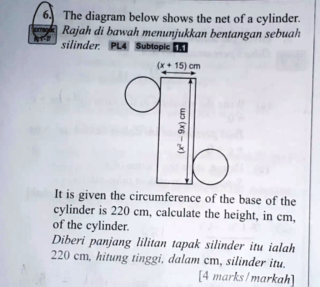 SOLVED: The diagram below shows the net of a cylinder: Gambar di bawah ...