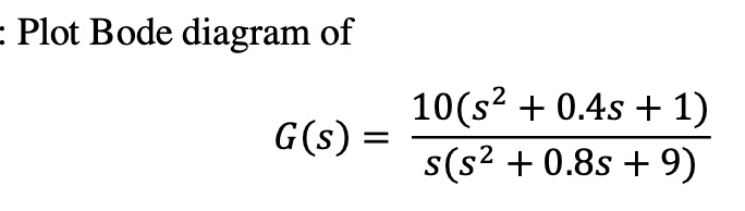 plot bode diagram of 10s2 04s 1 gs ss2 08s 9 47248