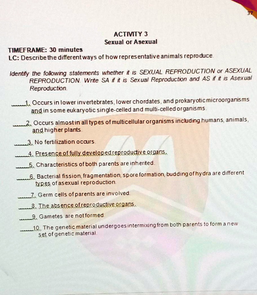 SOLVED: Activity 3 Sexual or Asexual TIMEFRAME: 30 minutes LC: Describe ...