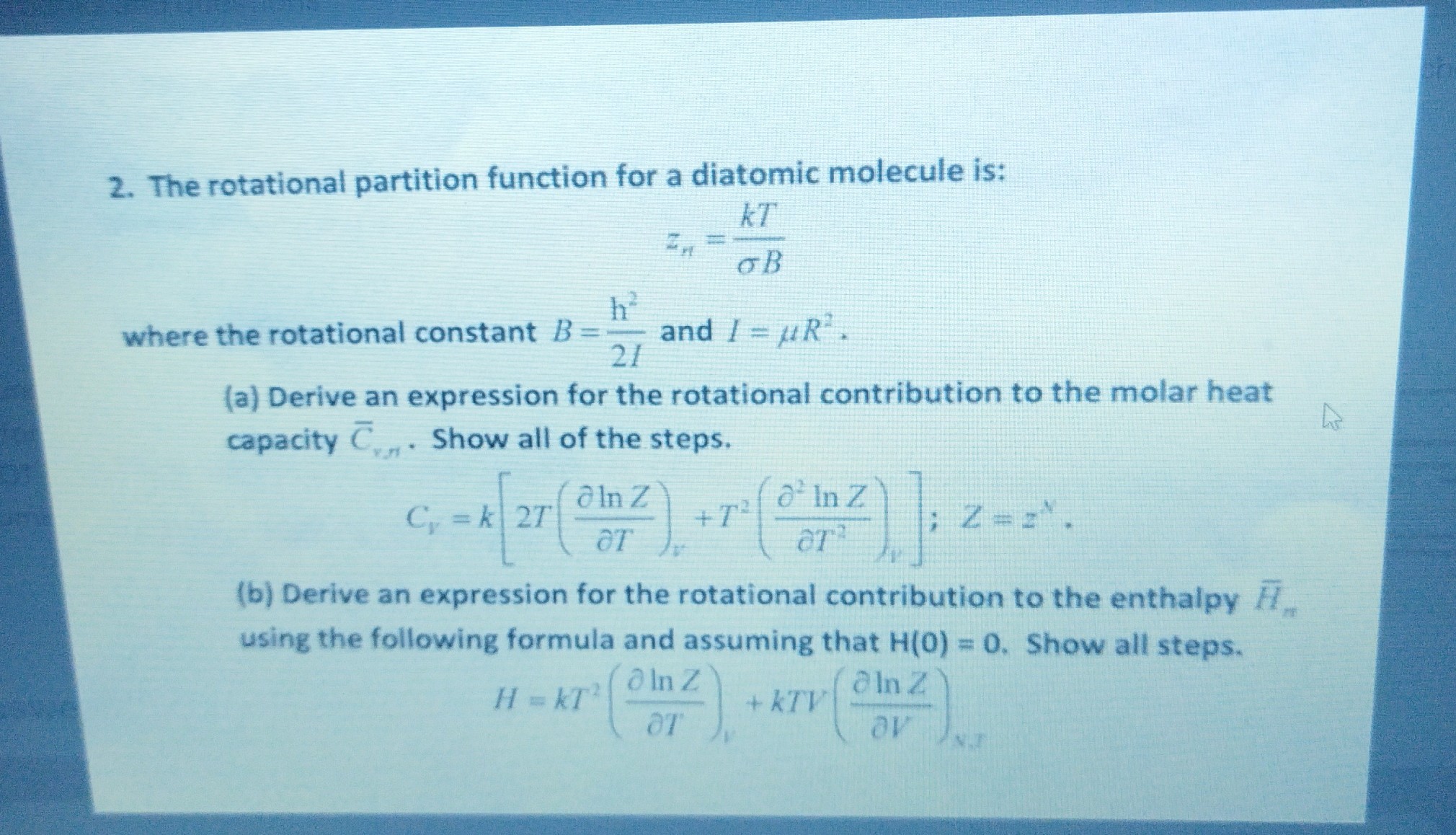 Solved 2 The Rotational Partition Function For A Diatomic Molecule Is